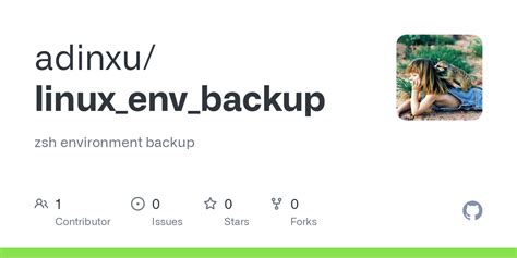 GitHub Adinxu Linux Env Backup Zsh Environment Backup