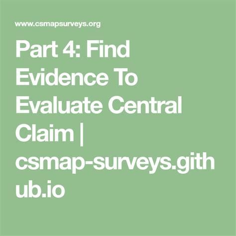 Part Find Evidence To Evaluate Central Claim Csmap Surveys Github