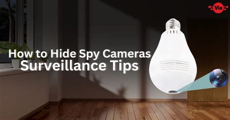 How To Hide Security Cameras Surveillance Tips