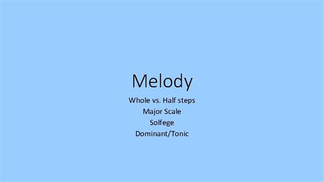 Melody Whole Vs Half Steps Major Scale Solfege
