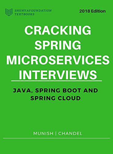 Cracking Spring Microservices Interviews A Quick Handbook For Java And Spring Developers Ebook