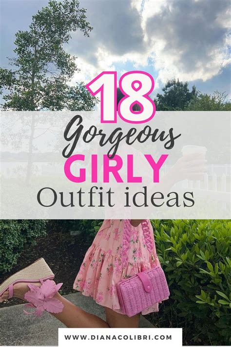 18 Girly And Feminine Outfits To Copy How To Dress Girly Casual