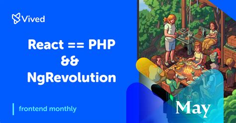 React Php Andand Ngrevolution Frontend Monthly Maj 2023 Vived