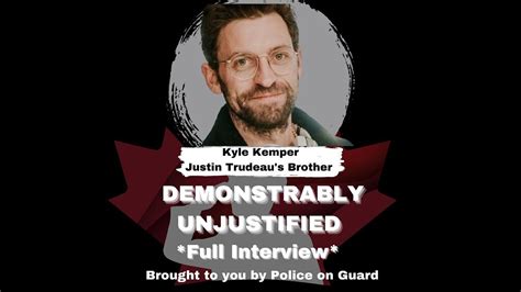 Interview Kyle Kemper Brother Of Justin Trudeau On Breaking Through