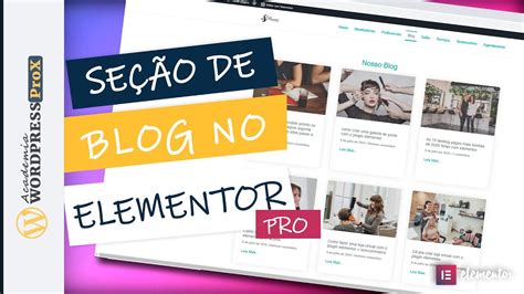 Elementor Pro Como Criar Uma Seção De Blog Com O Elementor Pro Tutorial Youtube