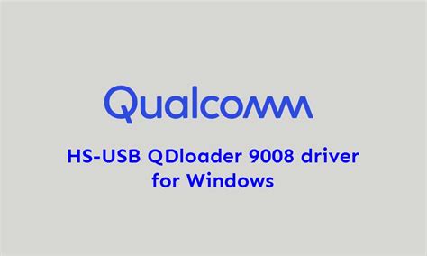 Qualcomm Hs Usb Qdloader 9008 Driver Untuk Windows Gratis