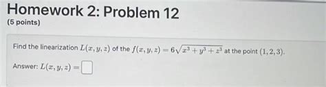 Solved Find The Linearization L X Y Z Of The