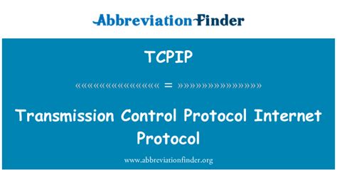 Tcpip Stands For Transmission Control Protocol Internet Protocol Abbreviation Finder