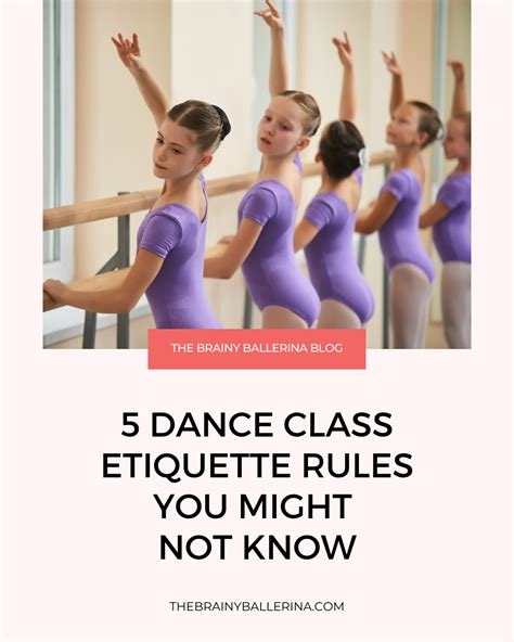 5 Dance Class Etiquette Rules You Might Not Know Dance Class Dance