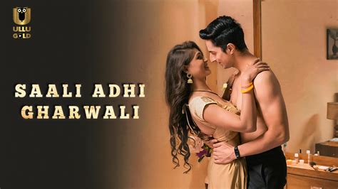 प्रेमी और बहन का रोमांस Saali Aadhi Gharwaali Ullu Gold Watch Ullu