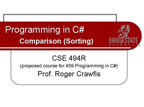 Programming In C Comparison Sorting Cse 494 R