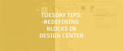 Redefining Blocks With Autocad Designcenter Tuesday Tips Autocad Blog Autodesk