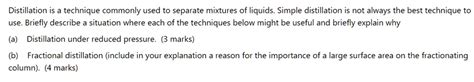 Distillation Is A Technique Commonly Used To Separate Mixtures Of Liquids Simple Distillation