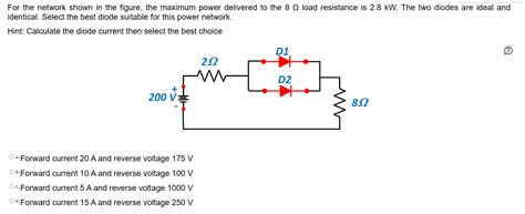 Solved For The Network Shown In The Figure The Maximum Chegg
