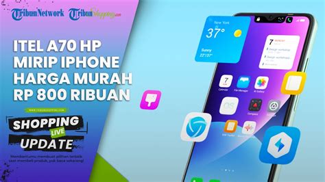 Punya Tampilan Mirip IPhone Itel A70 Resmi Meluncur Di Indonesia Harga Murah Di Bawah Rp 1