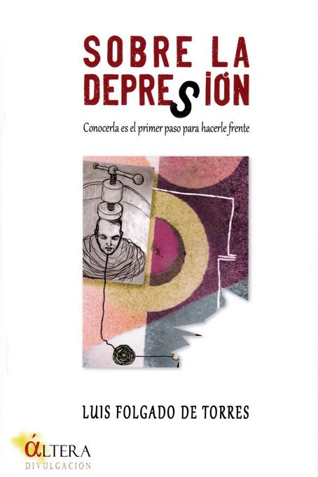 Libro Sobre La Depresión 9788412711707 Folgado De Torres Luis