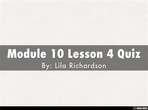 Module 10 Lesson 4 Quiz