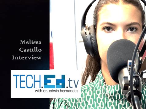TECHEDTV Podcast News Edwin Hernandez PhD