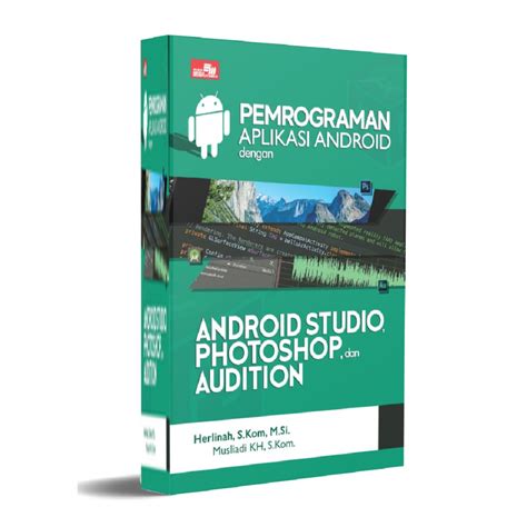 Jual PEMROGRAMAN APLIKASI ANDROID DENGAN ANDROID STUDIO PHOTOSHO Shopee Indonesia