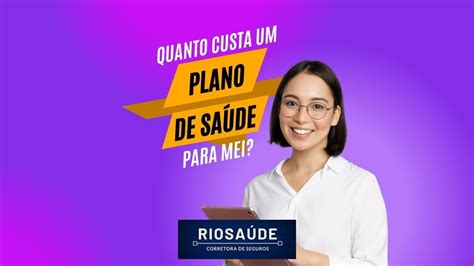 Quanto Custa Um Plano De Saúde Para Mei Planos De Saúde Rj