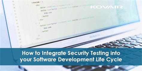 Integrating Security Testing Into Software Development Life Cycle