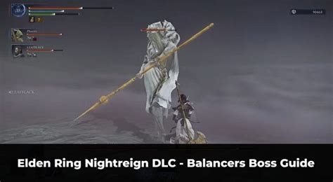 Elden Ring Nightreign Dlc Balancers Boss Guide