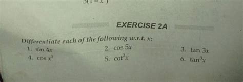 EXERCISE 2A Differentiate Each Of The Following W R T X Filo