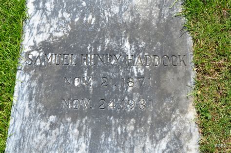 Samuel Henry Haddock Sr Find A Grave Reminne