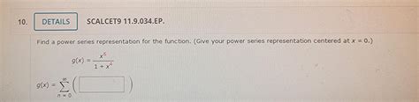 Solved Find A Power Series Representation For The Function Chegg