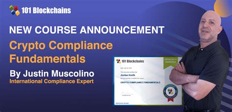 Announcement Crypto Compliance Fundamentals Course Launched 101