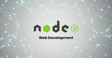 Node Js Web Development The Ultimate Guide To Node Js Web Application