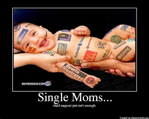 Single Mom Quotes Funny Quotesgram