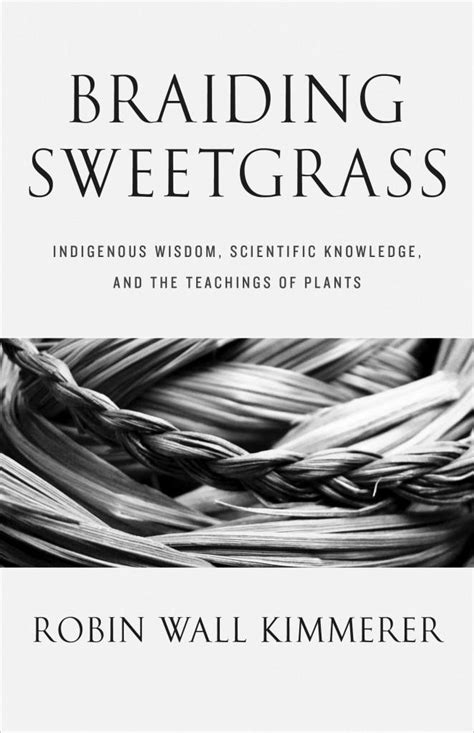 Literature “braiding Sweetgrass” The Mac Weekly