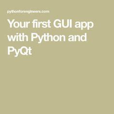 Your First GUI App With Python And PyQt