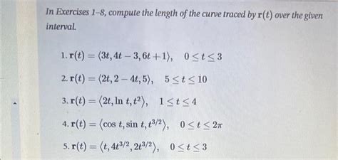 solved in exercises 1 8 compute the length of the curve