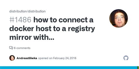 How To Connect A Docker Host To A Registry Mirror With Authentication