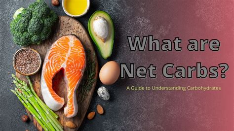 What Are Net Carbs A Guide To Understanding Carbohydrates Full Fitness