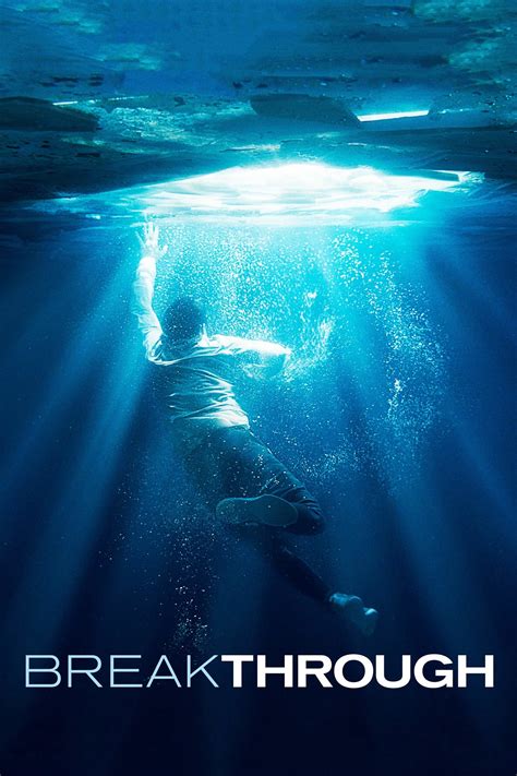 Breakthrough 2019 Posters — The Movie Database Tmdb