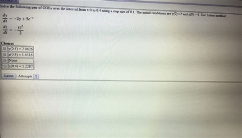 Solved Solve The Following Pair Of Odes Over The Interval