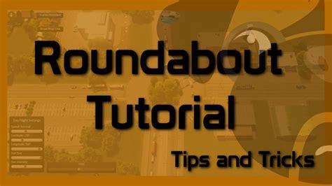 Cities Skylines Roundabout Tutorial Tips And Tricks British LH