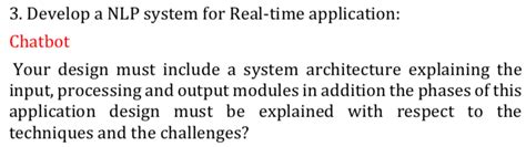 Solved Develop A NLP System For Real Time Application Chegg