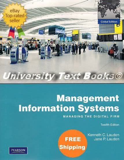 University Text Books Management Information Systems Managing The Digital Firm E By Kenneth C
