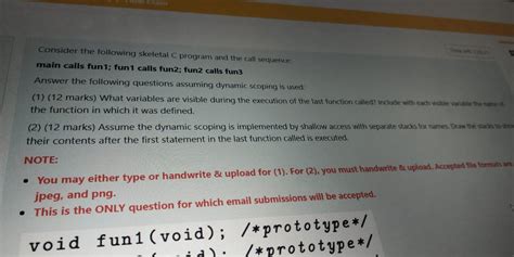 Solved Consider The Following Skeletal C Program And The Chegg