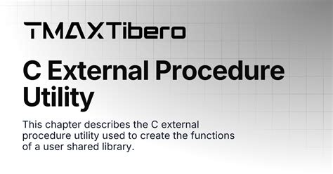 C External Procedure Utility Tmaxtibero Docs