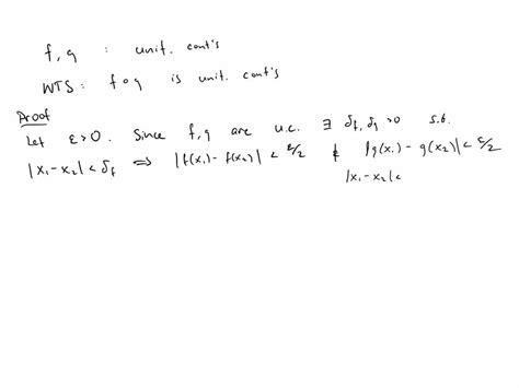 Solved Prove That The Composition Of Two Uniformly Continuous