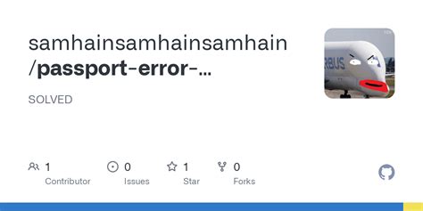 github samhainsamhainsamhain passport error reproduction solved