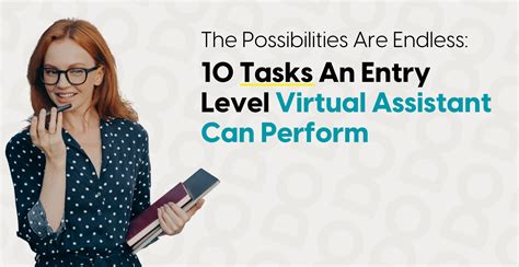 The Possibilities Are Endless 10 Tasks An Entry Level Virtual