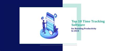 Top Time Tracking Software For Boosting Productivity In