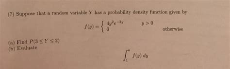 Solved Suppose That A Random Variable Y Has A Probablity