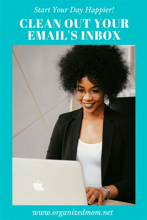 Clean Out Your Email Inbox The Organized Mom
